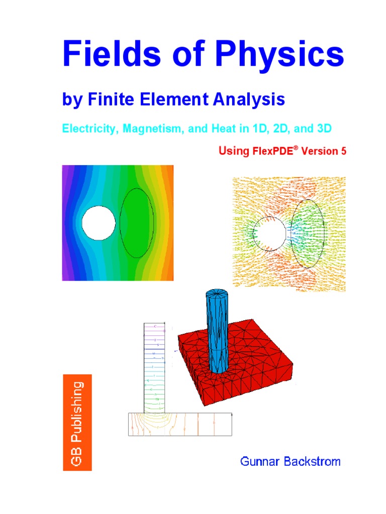 Fields of Physics: by Finite Element Analysis | PDF | Finite Element ...