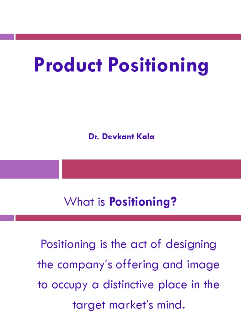 Effective Product Positioning: Understanding the Fundamentals and ...