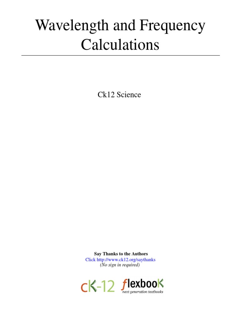 Wavelength and Frequency Calculations: Ck12 Science | PDF | Frequency ...
