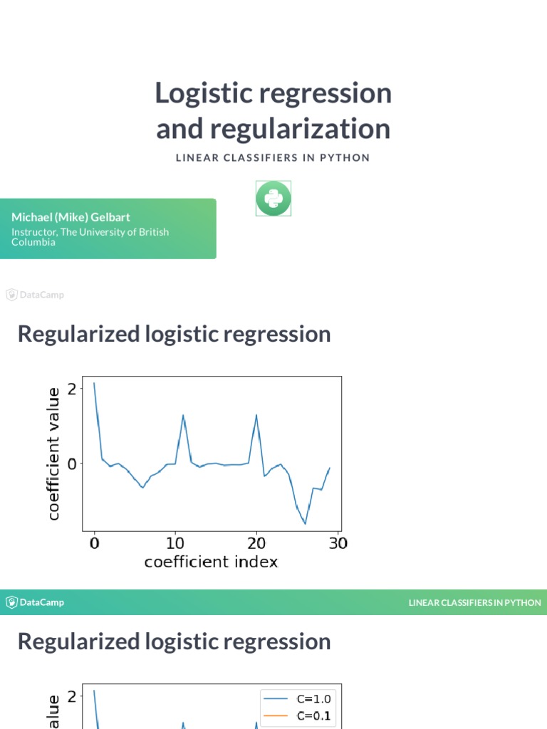 Logistic Regression and Regularization: Michael (Mike) Gelbart | PDF ...