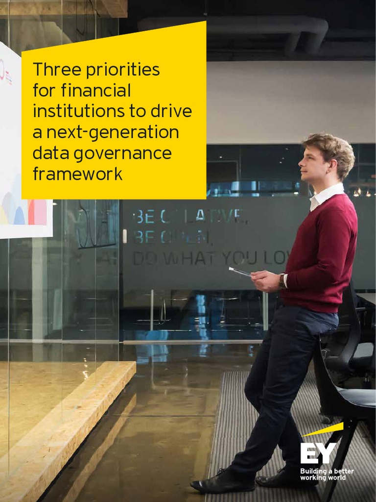 Ey Three Priorities For Fis To Drive A Next Generation Data Governance ...