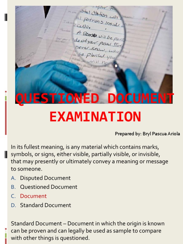 Questioned Document Examination: Prepared By: Bryl Pascua Ariola | PDF ...