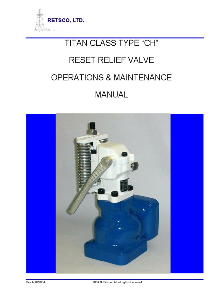 Titan Class Type "CH" Reset Relief Valve Operations & Maintenance ...