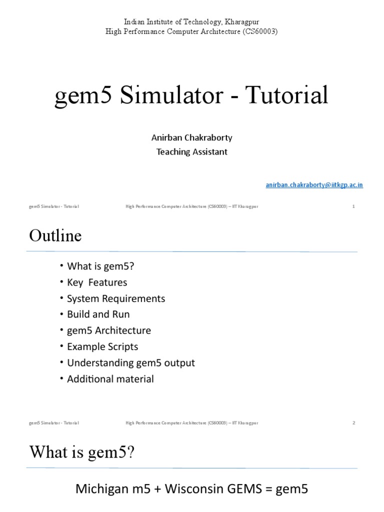 Gem5 Simulator - Tutorial: Indian Institute of Technology, Kharagpur High Performance Computer ...