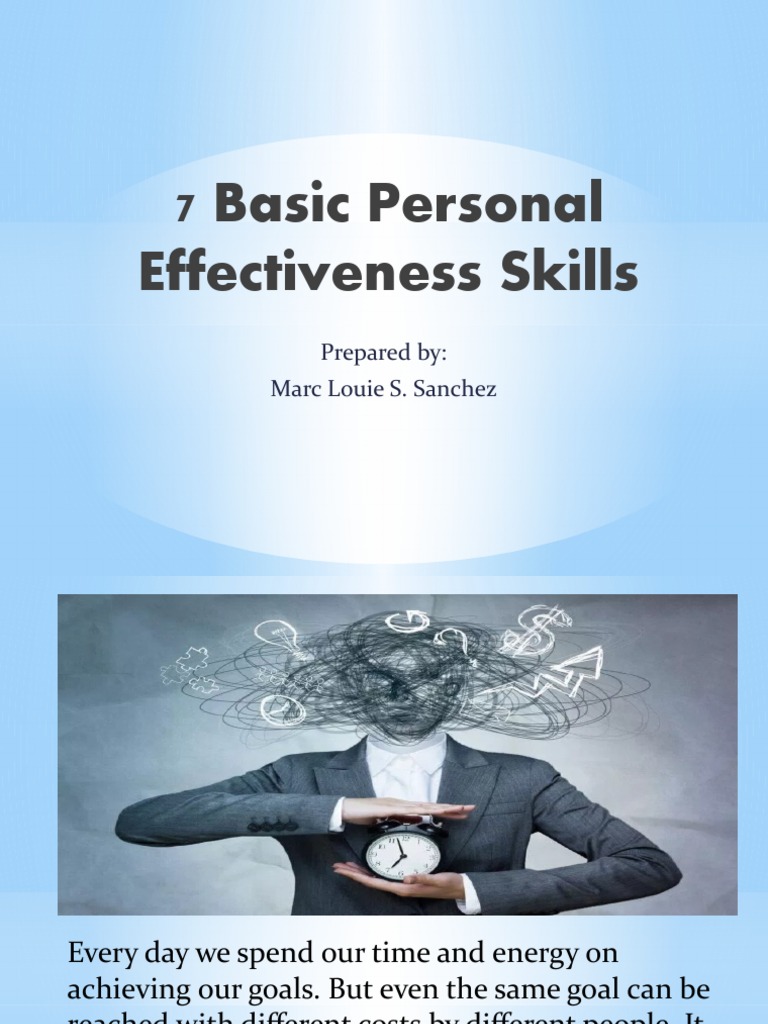 7 Basic Personal Effectiveness Skills | PDF | Goal | Idea