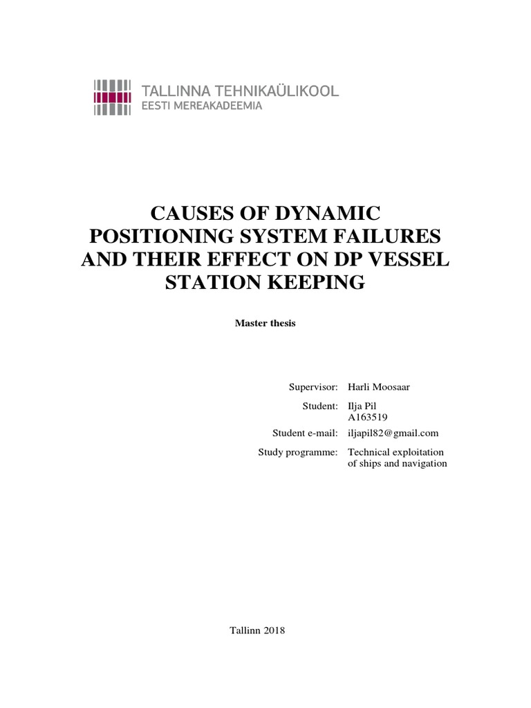 Causes of Dynamic Positioning System Failures and Their Effect On DP Vessel Station Keeping ...