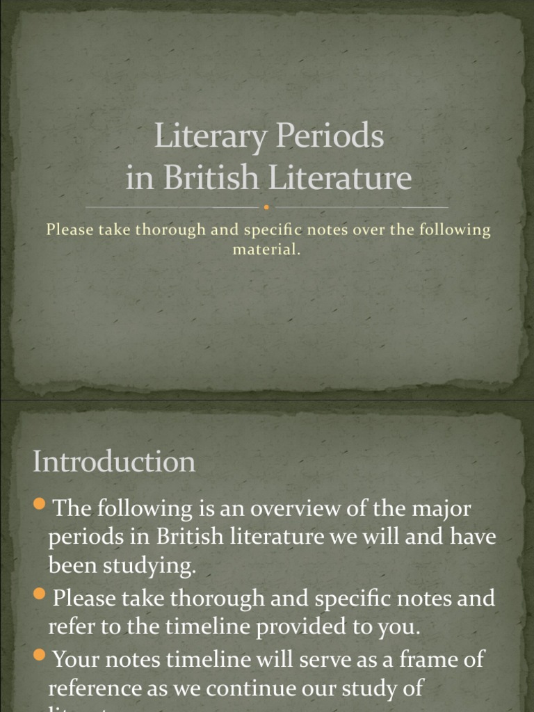 Literary Periods in British Literature: Please Take Thorough and ...