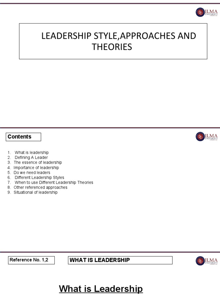 Exploring Leadership Styles, Theories, and Approaches: A Comprehensive ...