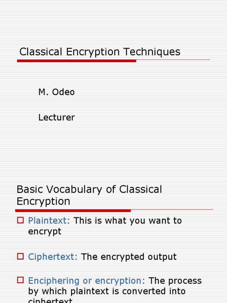 Classical Encryption Techniques: M. Odeo Lecturer | PDF | Public Key Cryptography | Cryptography
