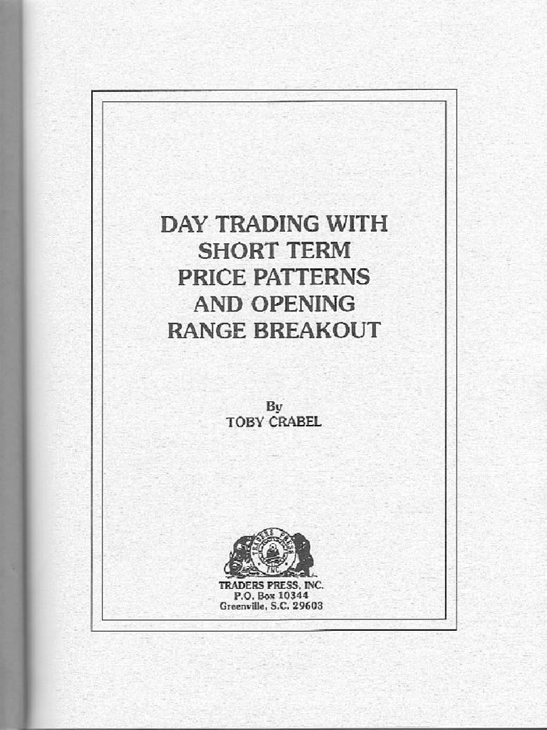 Toby Crabel Day Trading With Short Term Price Patterns and Opening ...
