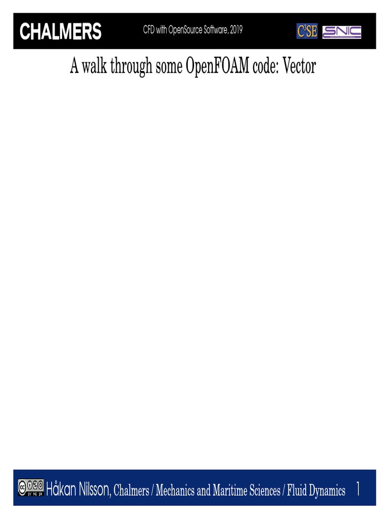 A Walk Through Some Openfoam Code: Vector: Håkan Nilsson 1 | PDF ...