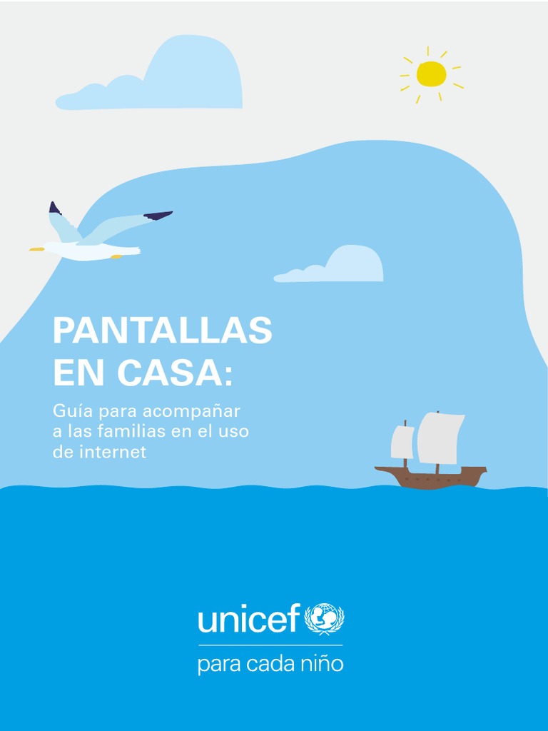 Guía Pantallas en Casa UNICEF | PDF | Adultos | Internet