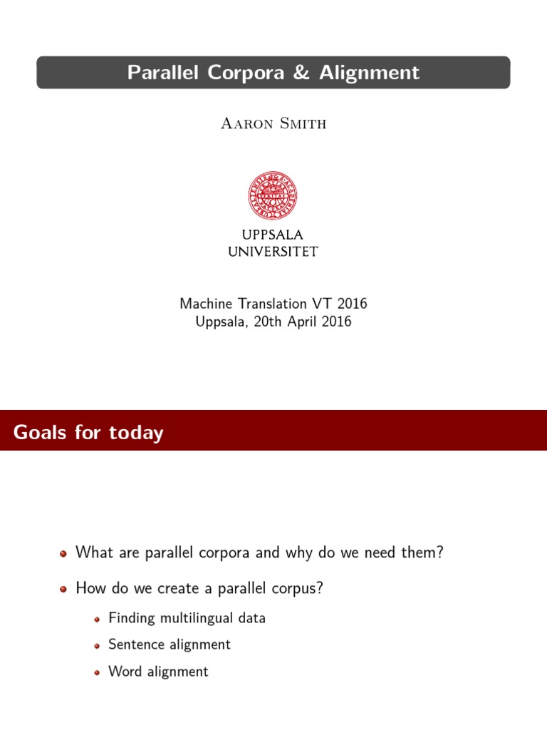 Parallel Corpora & Alignment: Aaron Smith | PDF | Dynamic Programming | Applied Linguistics