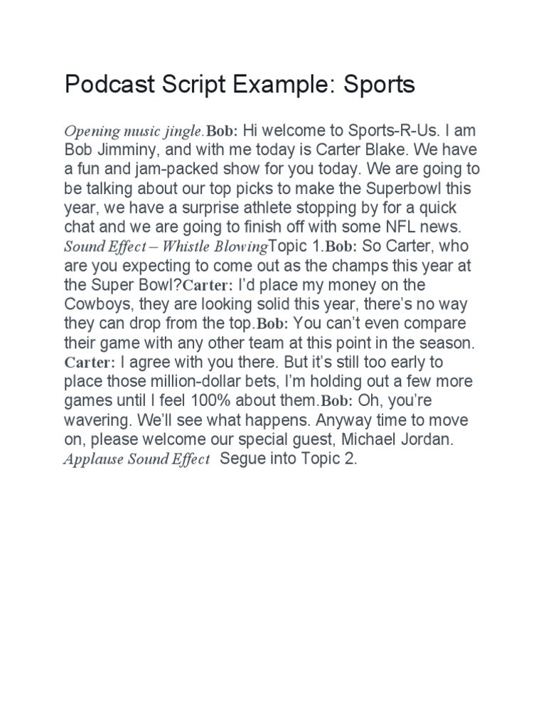 Podcast Script Example: Sports: Opening Music Jingle - Bob: Hi Welcome ...