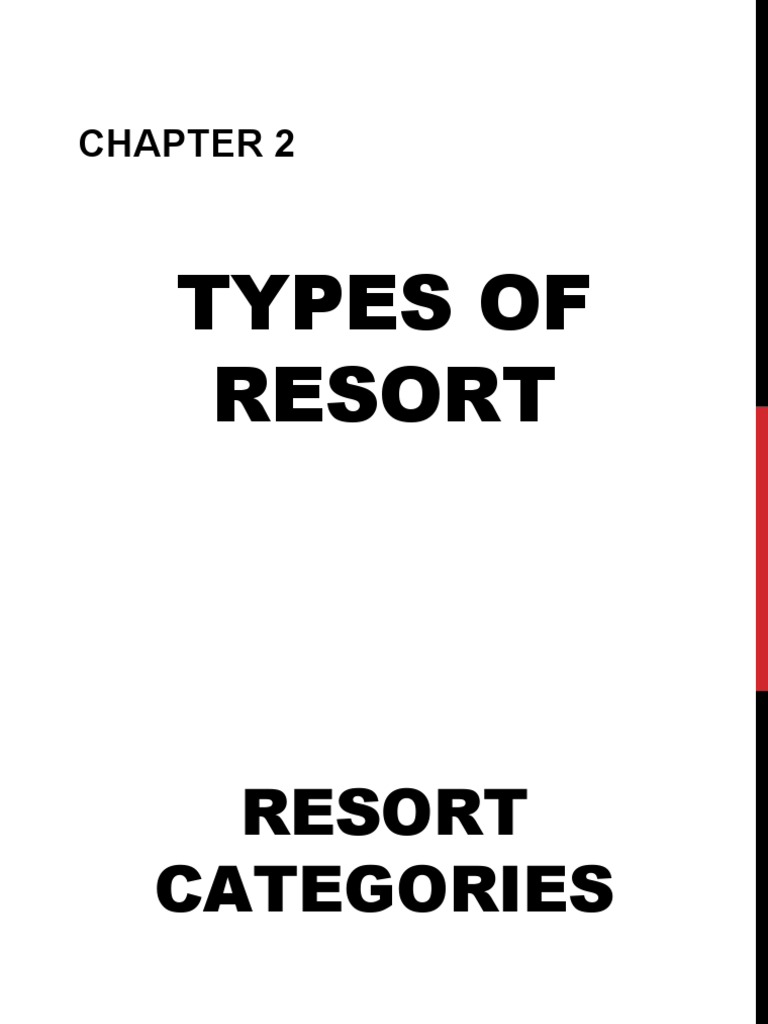 Types of Resort | PDF | Resort | Hospitality Industry