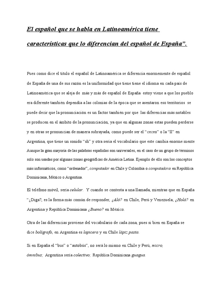 El Español Que Se Habla en Latinoamérica Tiene Características Que Lo ...
