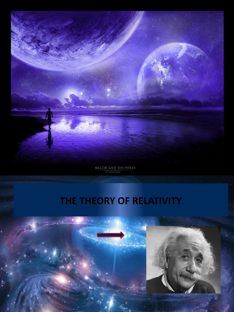 Presentation On The Theory of Relativity | PDF | Theory Of Relativity ...