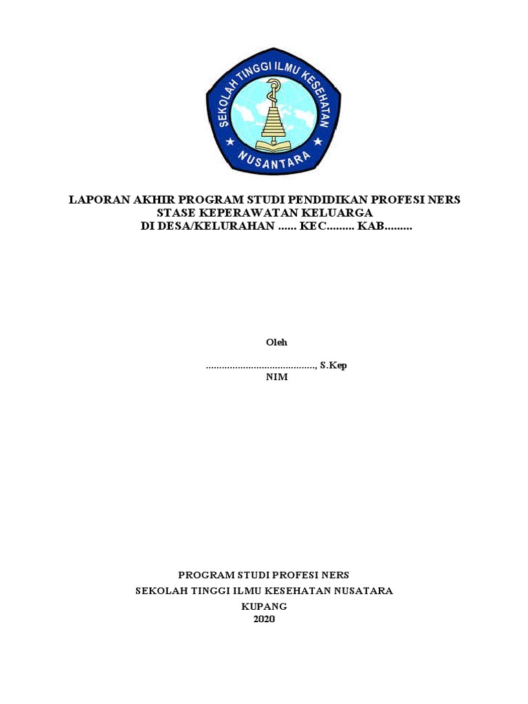 Contoh FORMAT LAPORAN AKHIR PRODI NERS | PDF