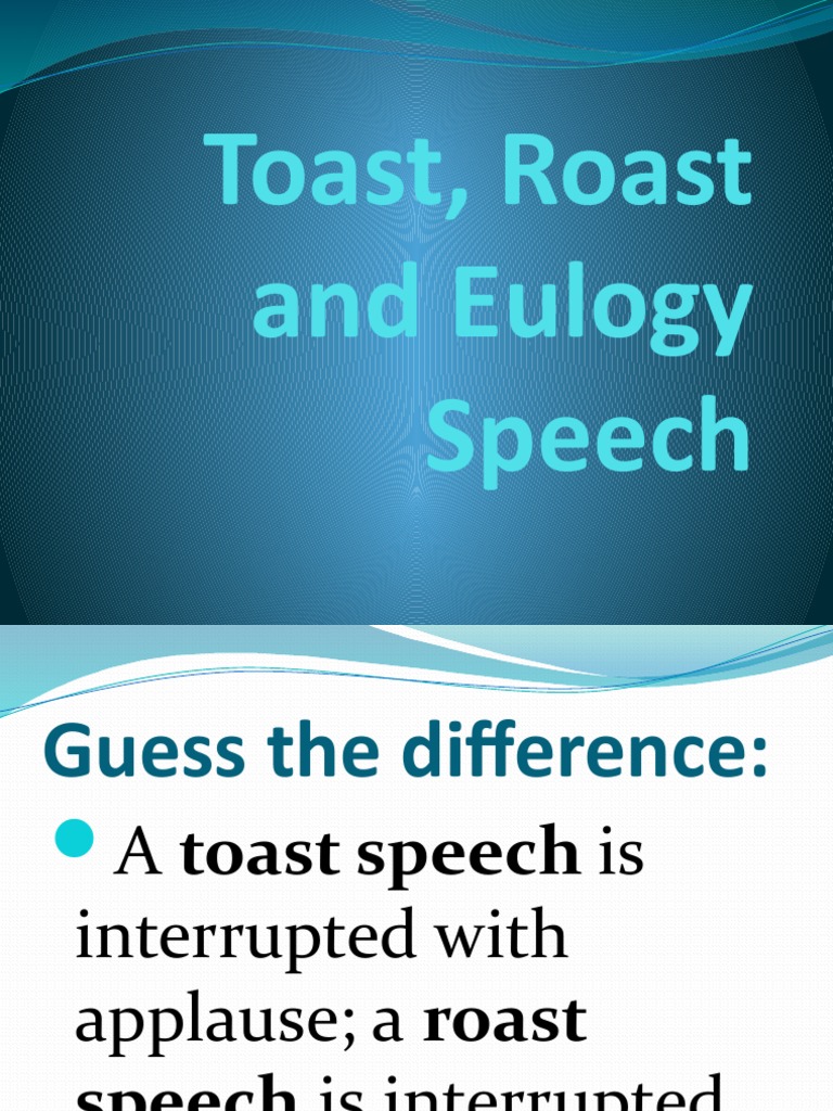 Toast and Roast Speech | PDF Toast and Roast Speech | PDF