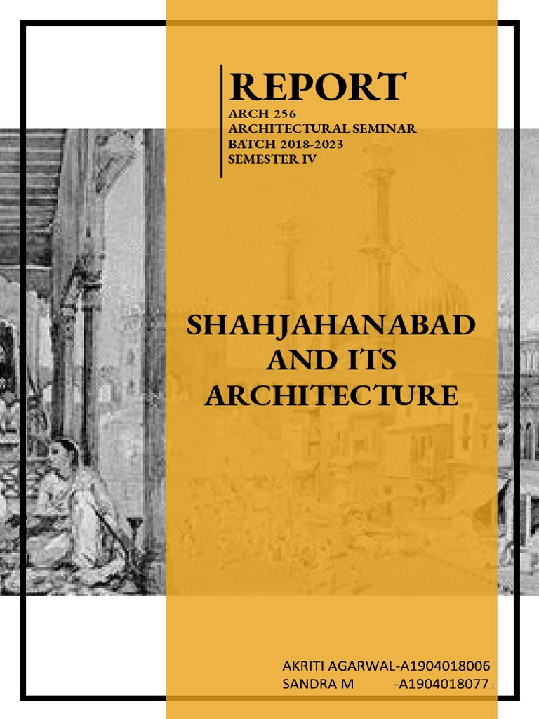 Shahjahanabad: Architecture and History | PDF | Dome