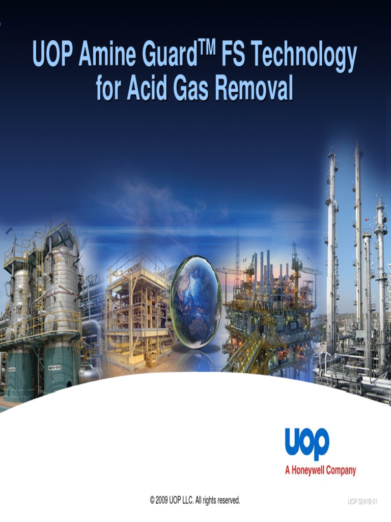 UOP Amine Guard Technology For Acid Gas Removal Tech Presentation PDF ...