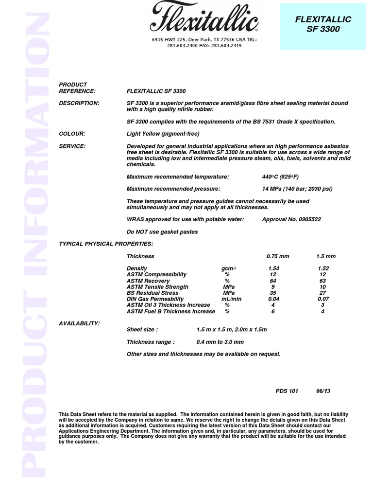 Flexitallic SF 3300: 6915 HWY 225, Deer Park, TX 77536 USA TEL: 281.604.2400 FAX: 281.604.2415 ...