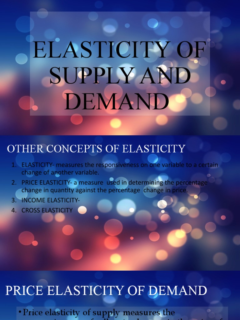 Elasticity of Supply and Demand PPT For Senior High | PDF