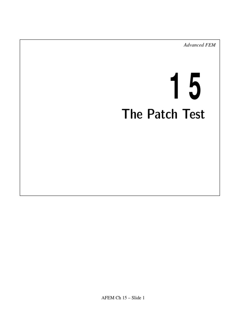 The Patch Test: Advanced FEM | PDF | Finite Element Method | Mechanics