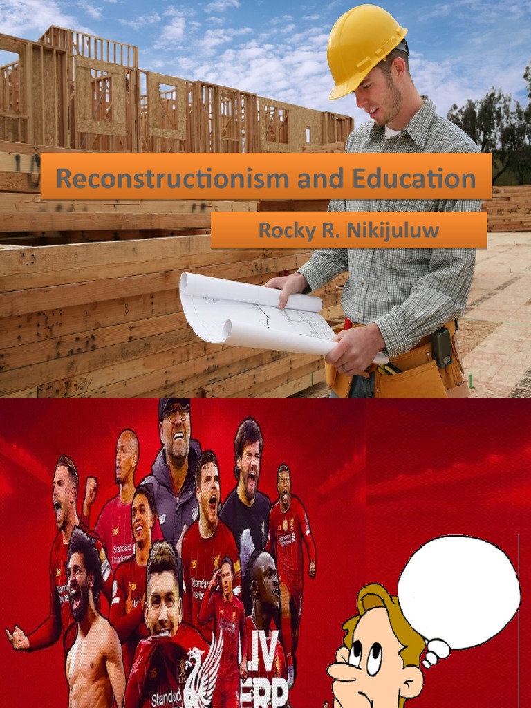 Reconstructionism and Education | PDF