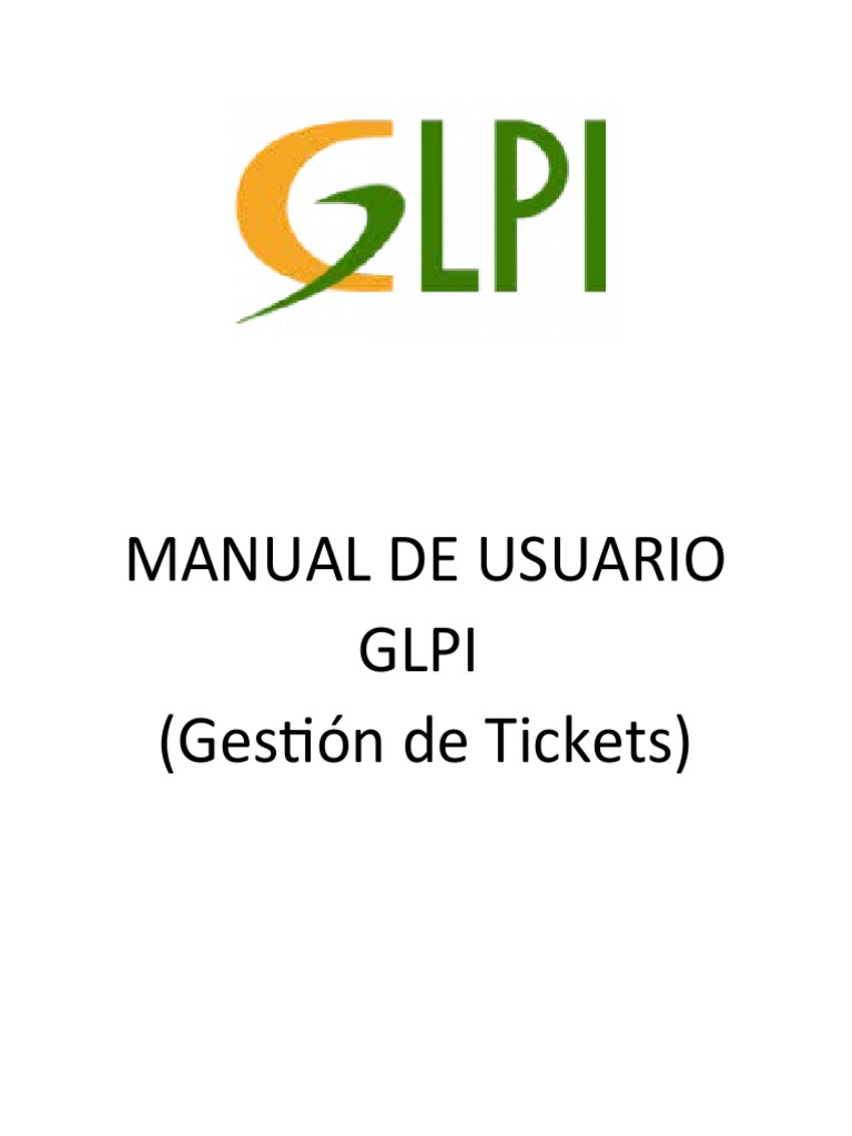 Manual de Usuario - Ticket GLPI | PDF