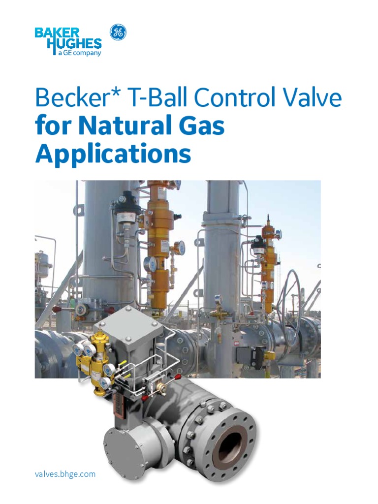 Becker T-Ball Control Valve: For Natural Gas Applications | PDF | Valve ...