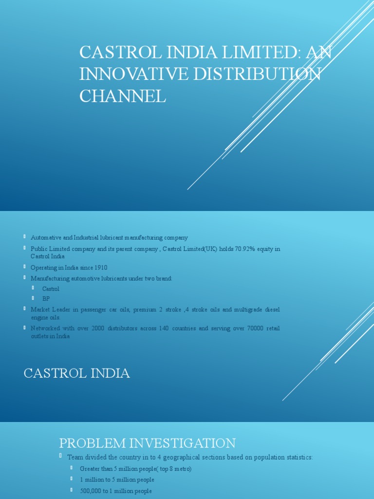 Castrol India Limited: An Innovative Distribution Channel | PDF | Motor ...