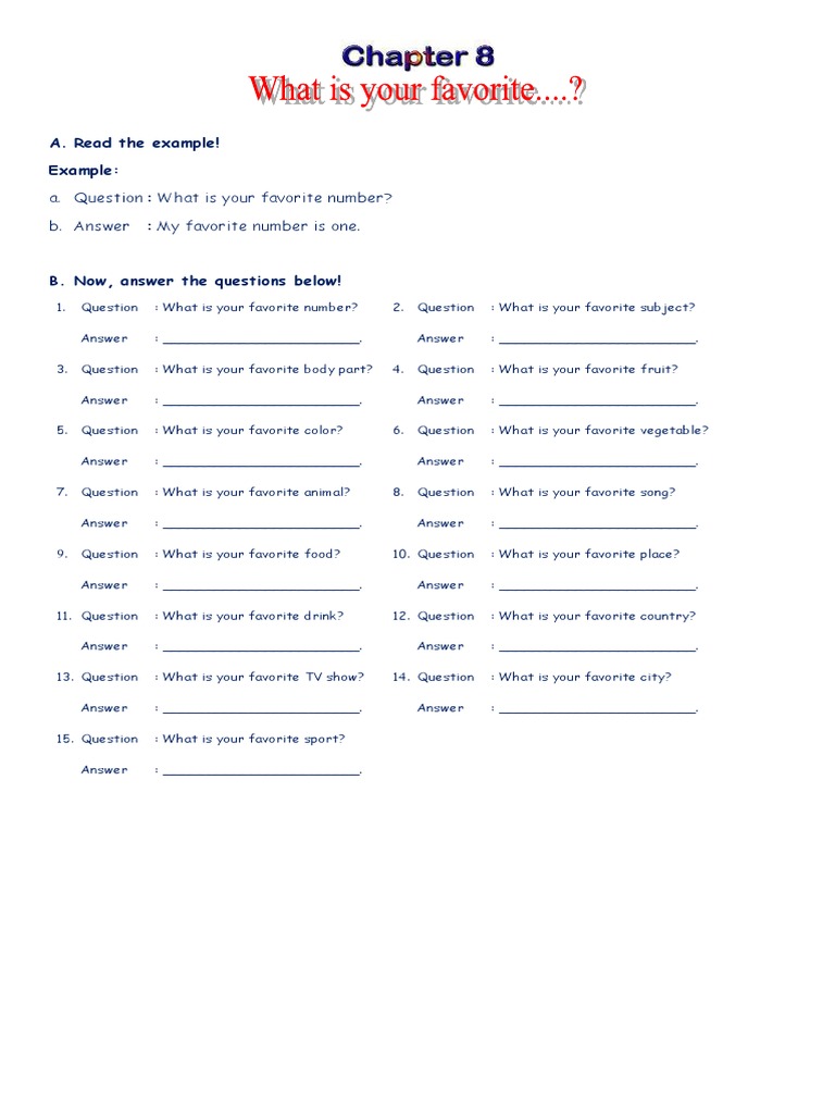 A. Read The Example! Example:: A. Question: What Is Your Favorite ...