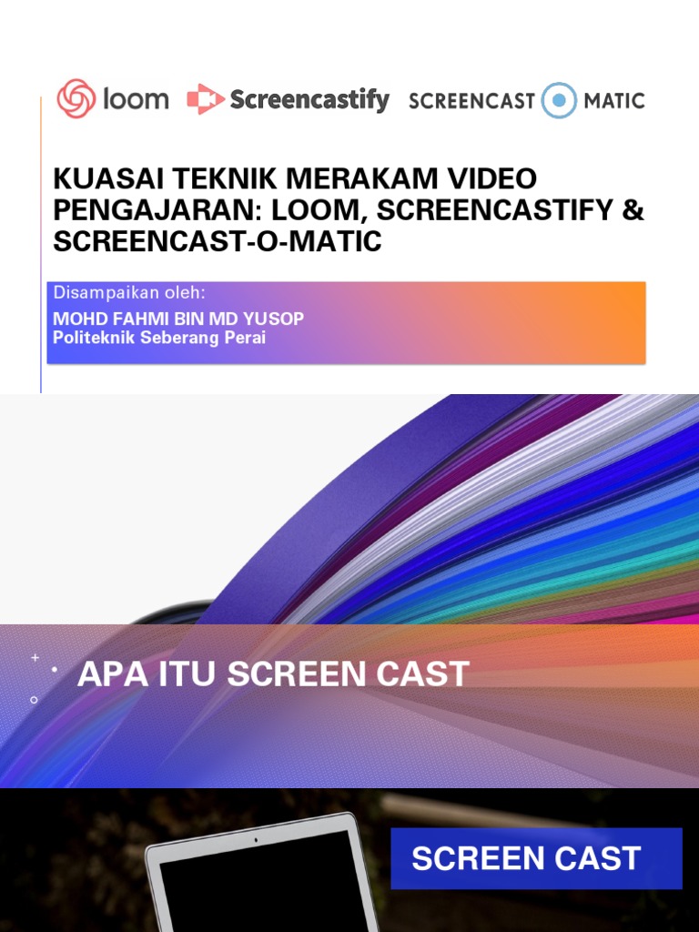 Kuasai Teknik Merakam Video Pengajaran Loom Screencastify