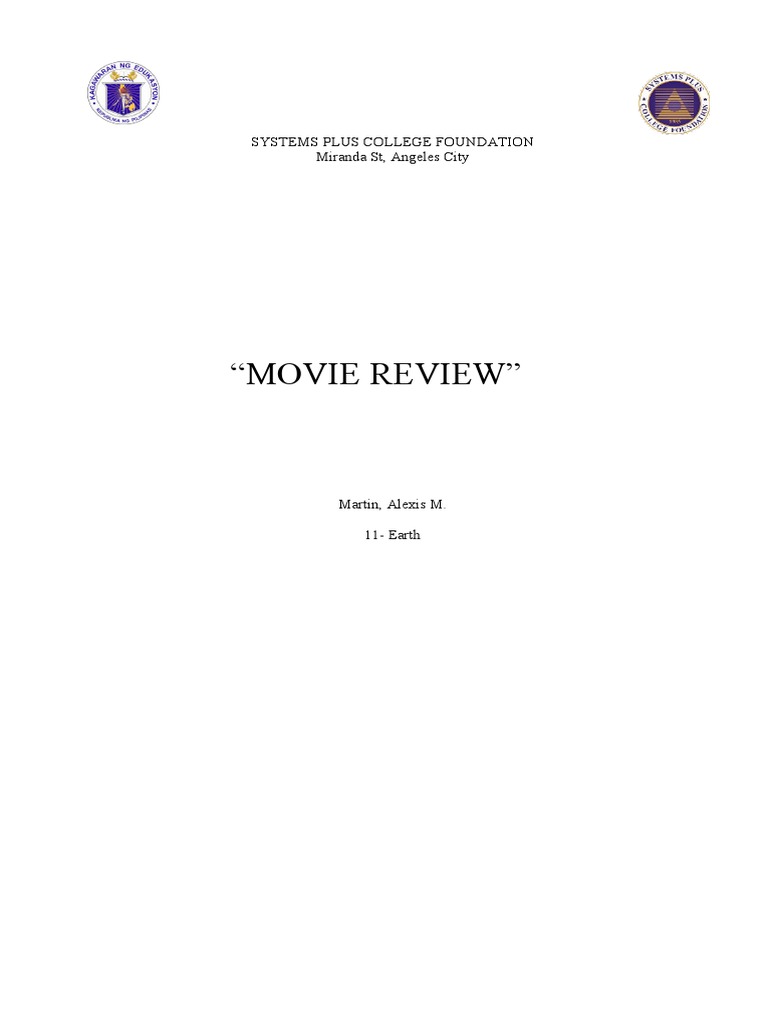 "Movie Review": Systems Plus College Foundation Miranda ST, Angeles ...