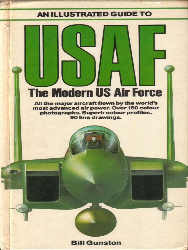 Military Airplane - An Illustrated Guide To USAF. The Modern US Air ...
