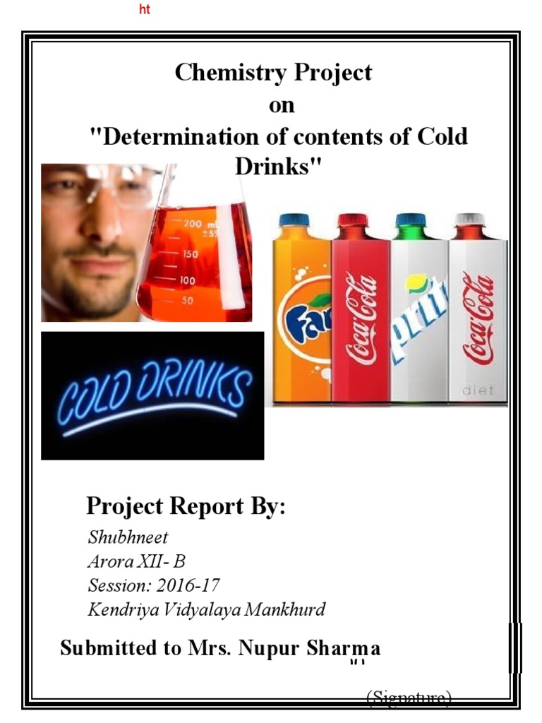 Chemistry Project On Determination of The Contents of Cold Drinks | PDF ...
