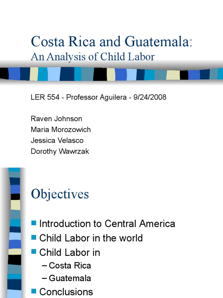 Costa Rica and Guatemala:: An Analysis of Child Labor | PDF | Central ...