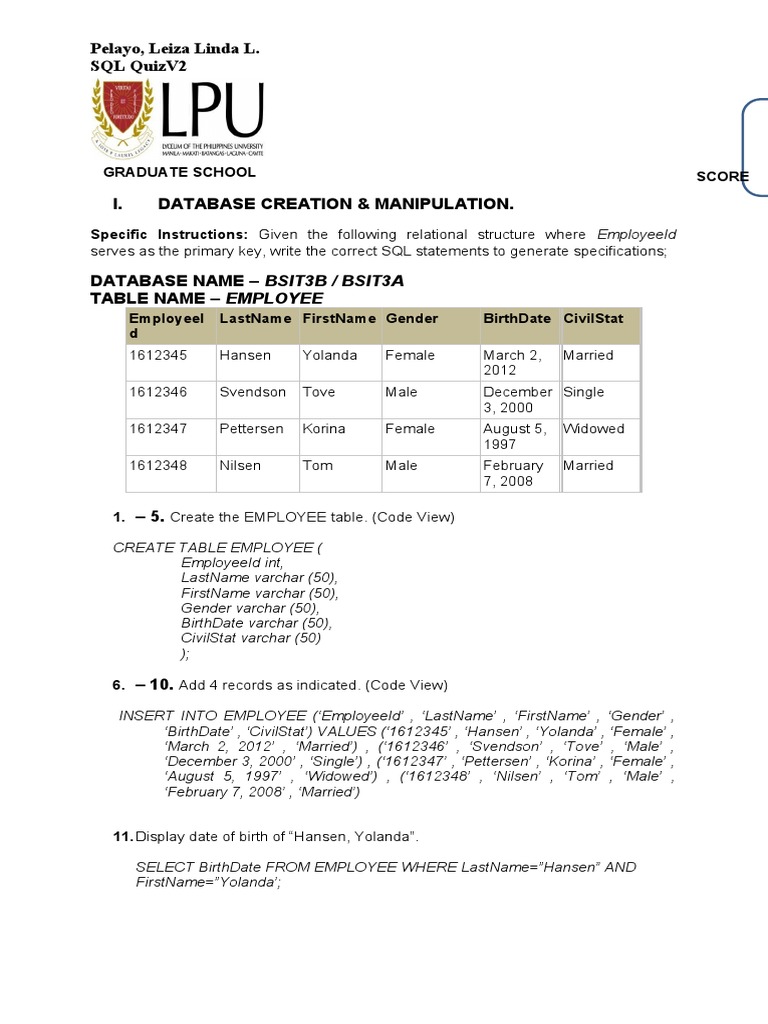 Pelayo, Leiza Linda L. SQL Quizv2: Graduate School Score | PDF | Data ...