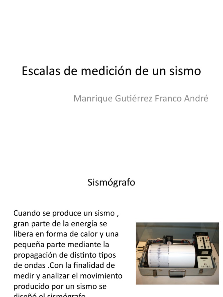 Escalas de medición de un sismo.pptx | PDF | Temblores | Física ... Escalas de medición de un sismo.pptx | PDF | Temblores | Física ...