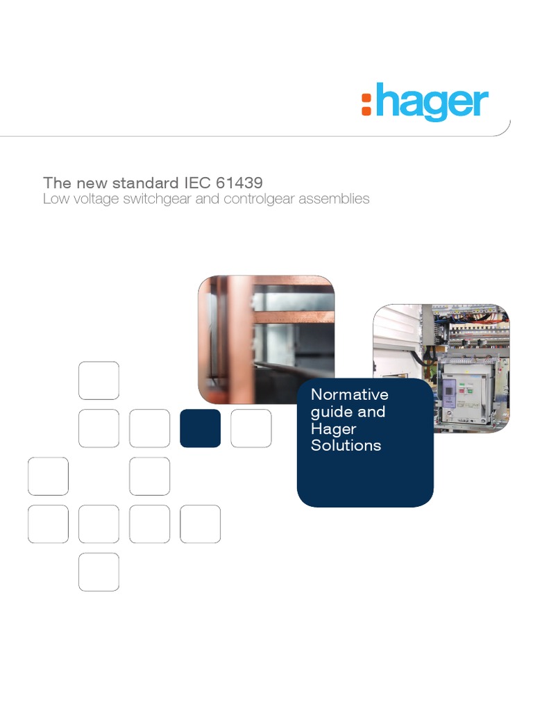 The New Standard IEC 61439: Low Voltage Switchgear and Controlgear ...