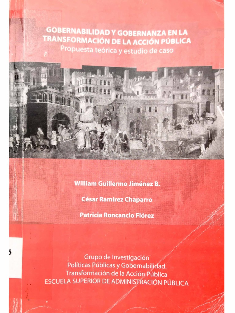 GOBERNABILIDAD Y GOBERNANZA EN LA TRANSFORMACIoN DE LA ACCIoN PuBLICA ...