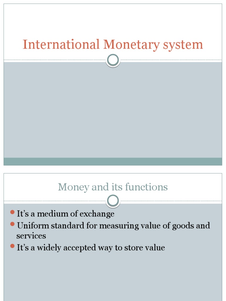 International Monetary System | PDF | Gold Standard | Money