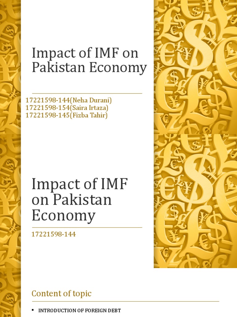 Impact of IMF On Pakistan Economy: 17221598-144 (Neha Durani) 17221598 ...