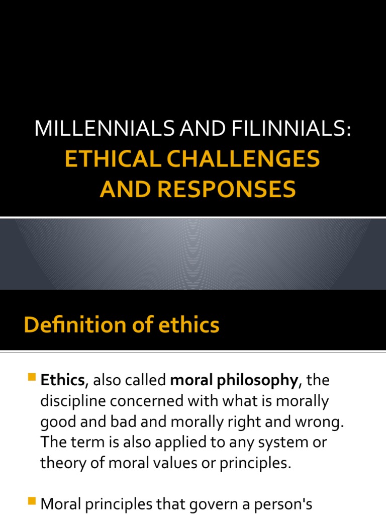 Millennials and Filinnials: Ethical Challenges and Responsesond | PDF ...