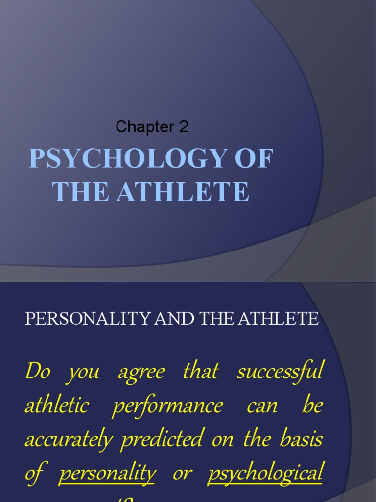 Personality and the Athlete: Key Factors for Success | PDF | Id ...