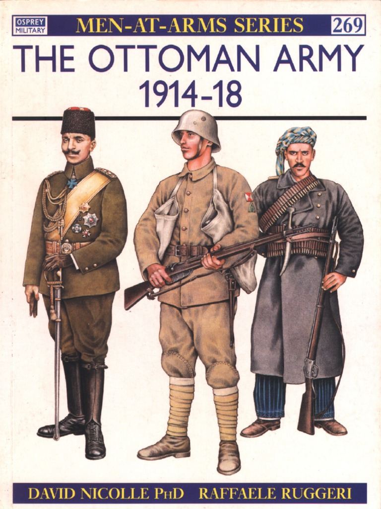 Men at Arms 269 The Ottoman Army 1914 1918osprey M. | PDF