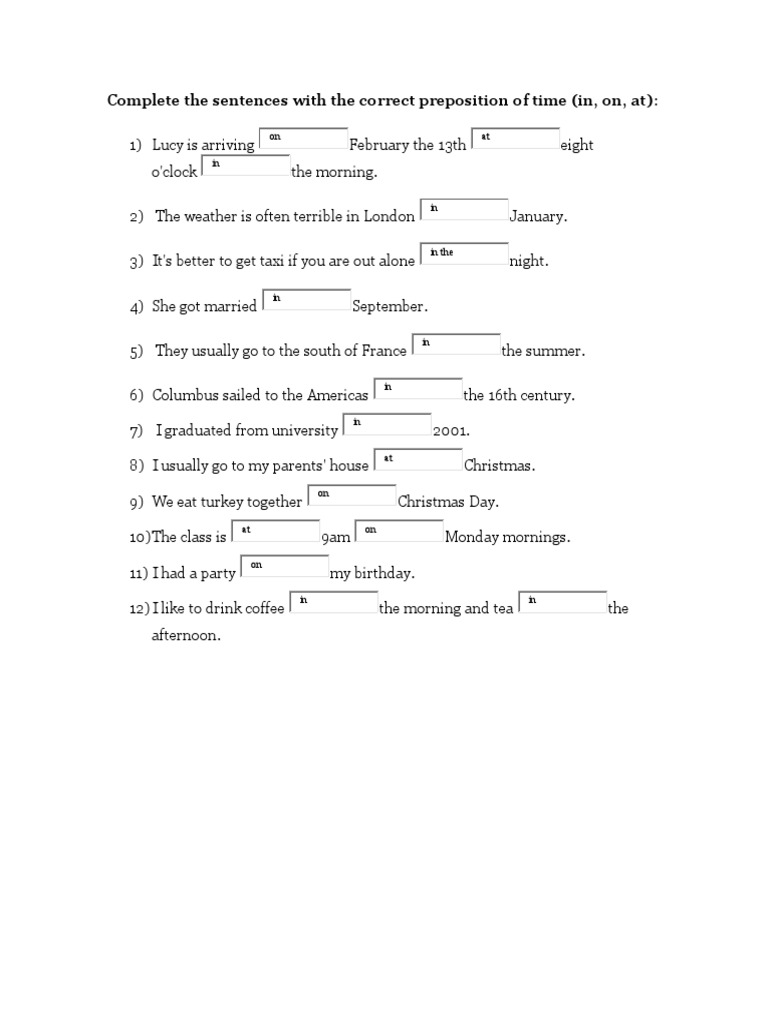 Complete The Sentences With The Correct Preposition of Time (In, On, At ...