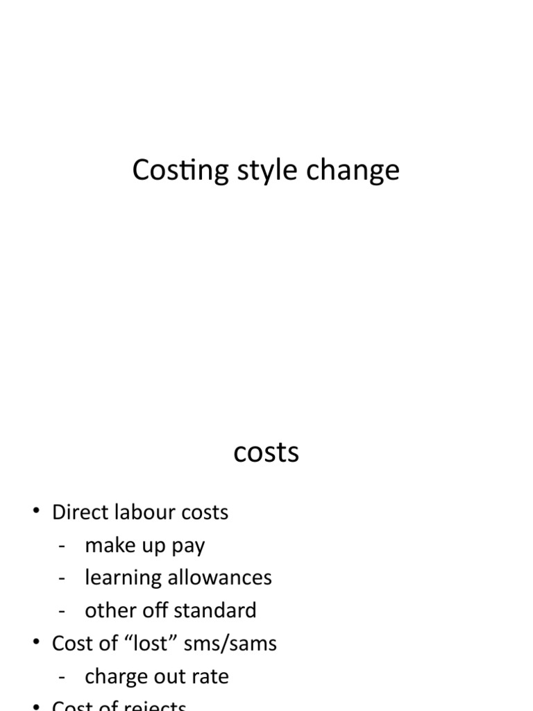 Costing Style Change | PDF | Business | Economies