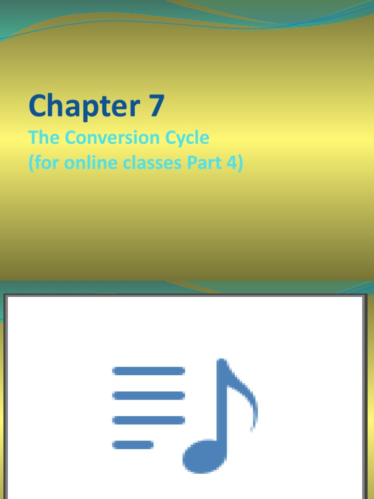 Chapter 7 - Conversion Cycle P4 | PDF | Automation | Inventory